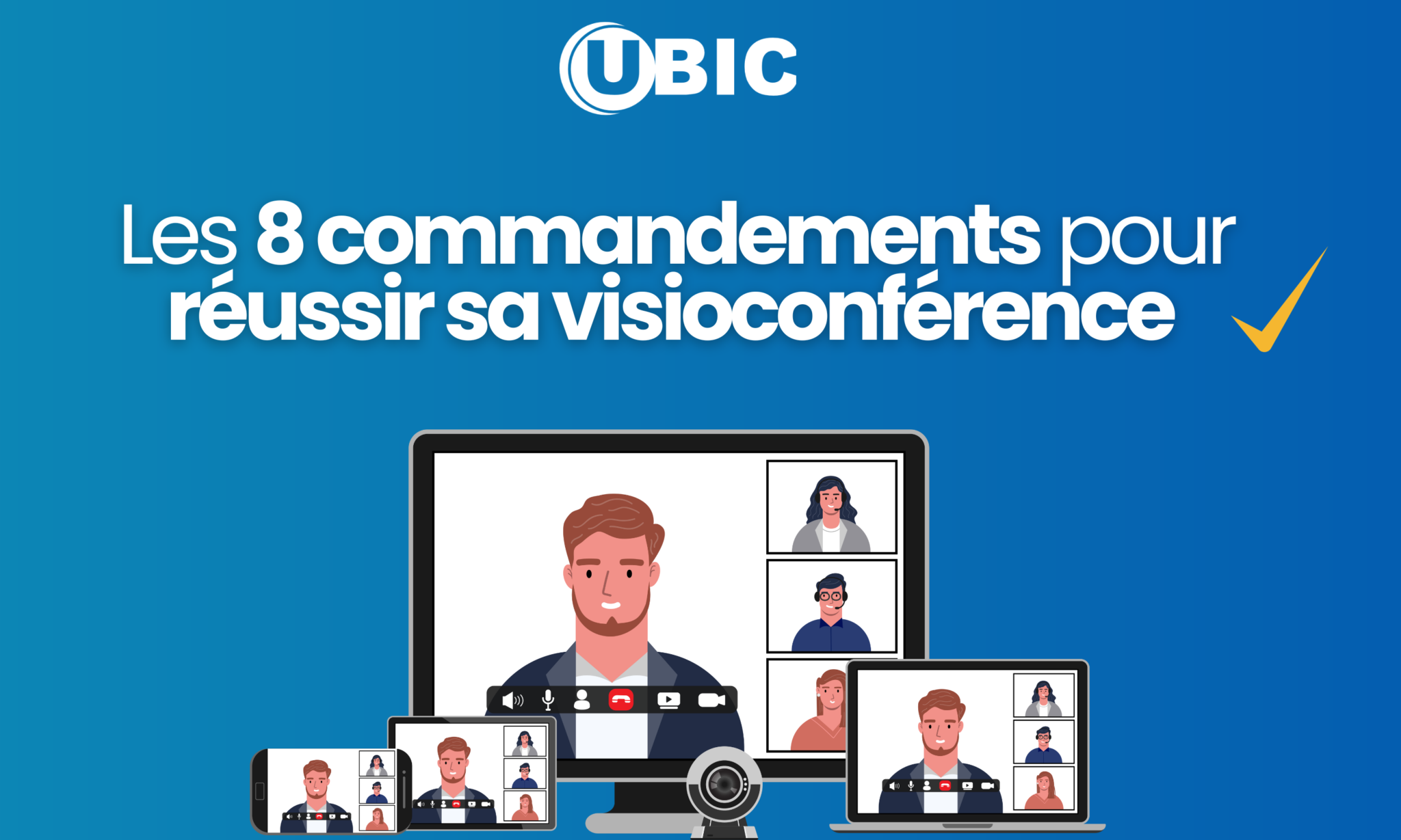 Les 8 commandements pour réussir sa visioconférence